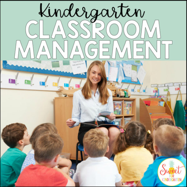 Kindergarten Classroom Management Series | Sweet for Kindergarten