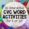 10 Interactive CVC Word Games and Activities to Boost Your Child's ...