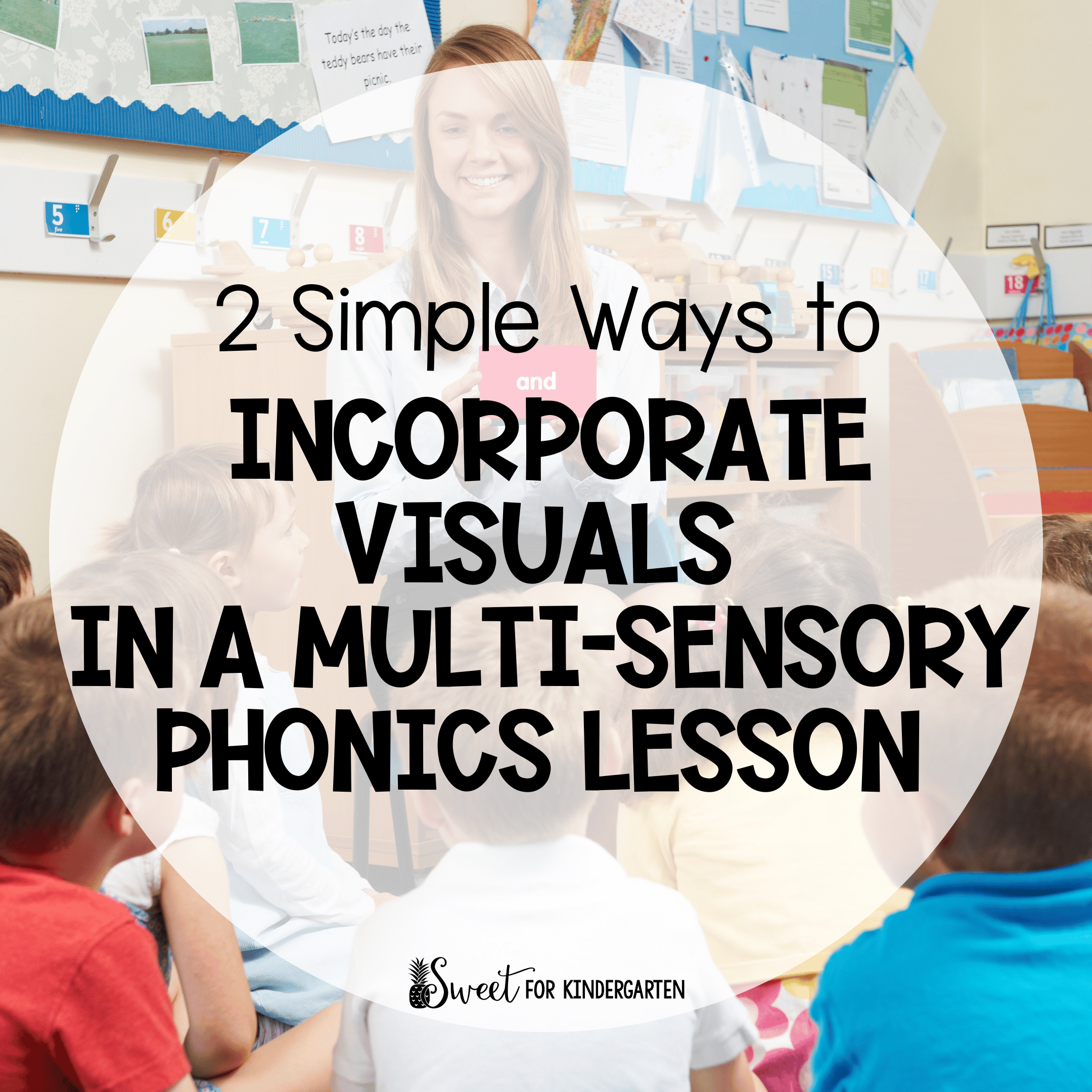 2 Simple Ways to Incorporate Visuals in a Multi-Sensory Phonics Lesson ...