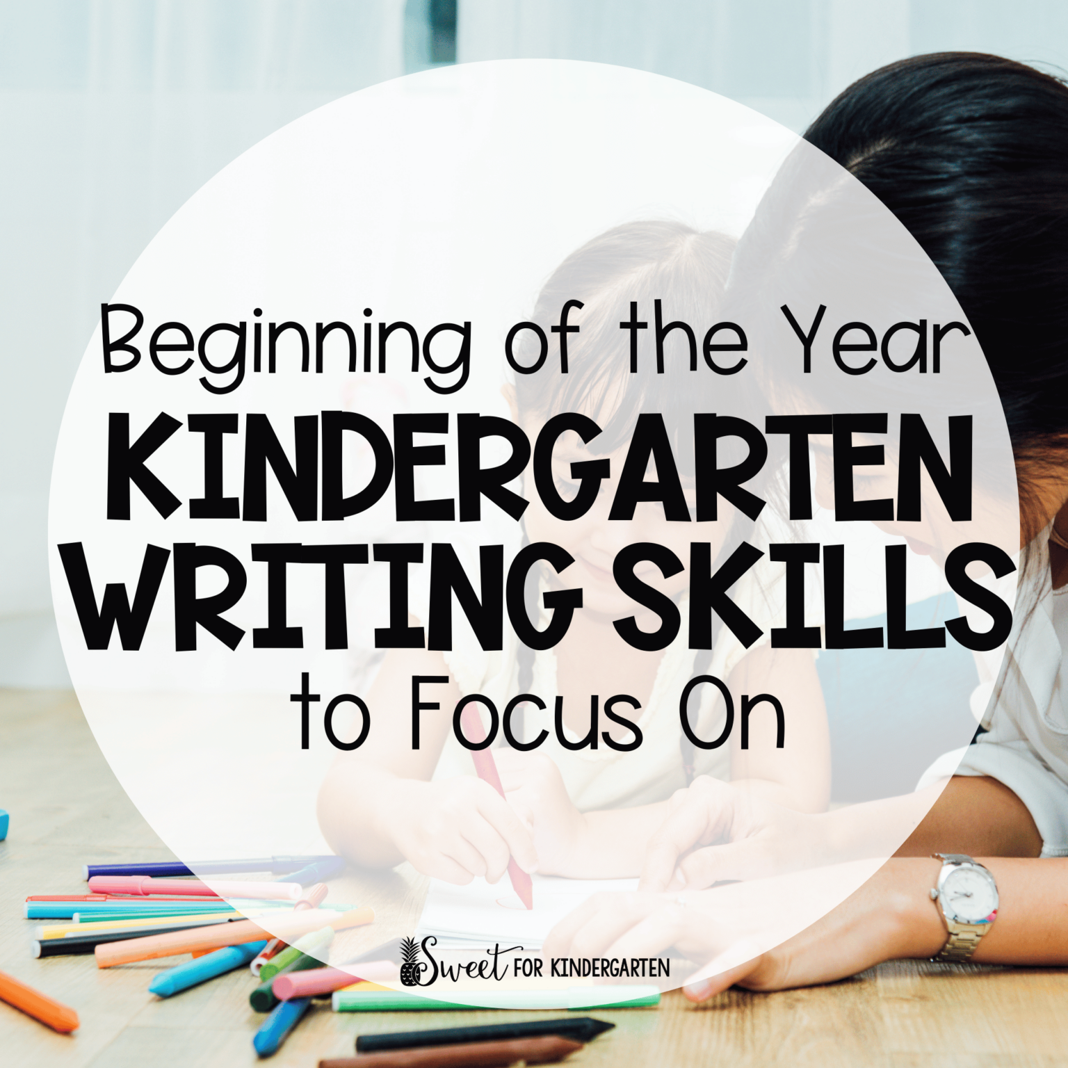 4 Kindergarten Beginning Writing Skills for Back to School Lessons ...
