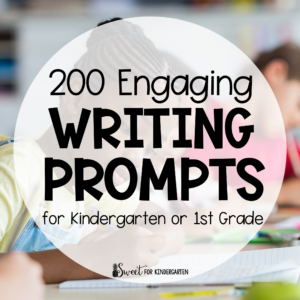 200 Engaging Writing Prompt Ideas for Kindergarten or First Grade ...