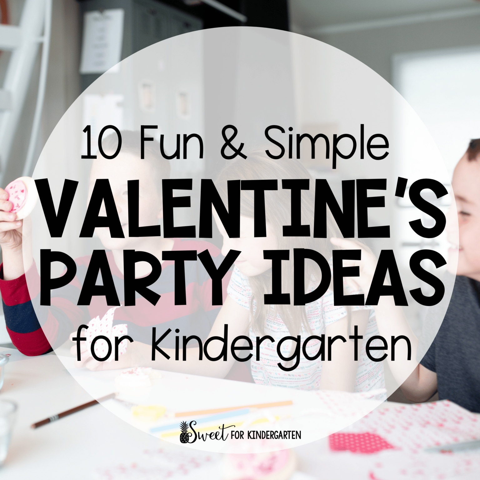 10 Fun and Simple Valentines Day Ideas for a Kindergarten Classroom ...